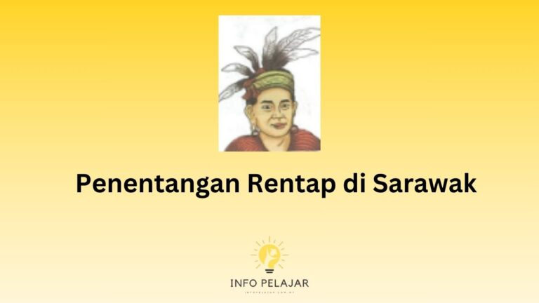 Penentangan Rentap di Sarawak - Info Pelajar