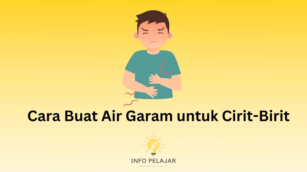 Cara Buat Air Garam untuk Cirit-Birit - Info Pelajar